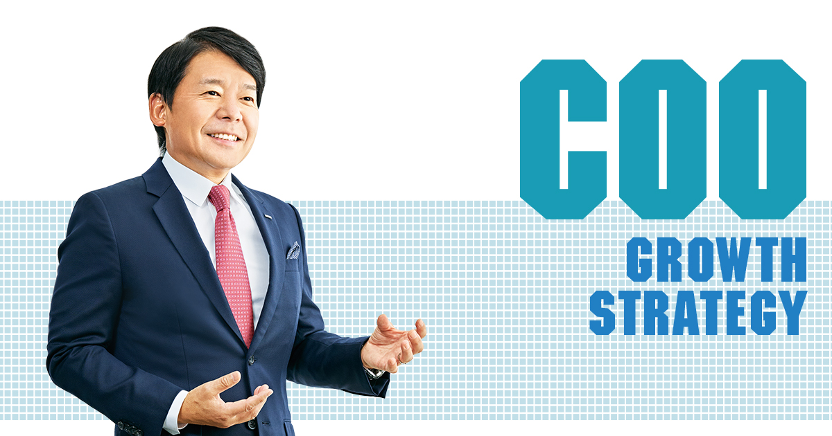 The COO’s Discussion of Growth Strategies | ONLINE INTEGRATED REPORT ...